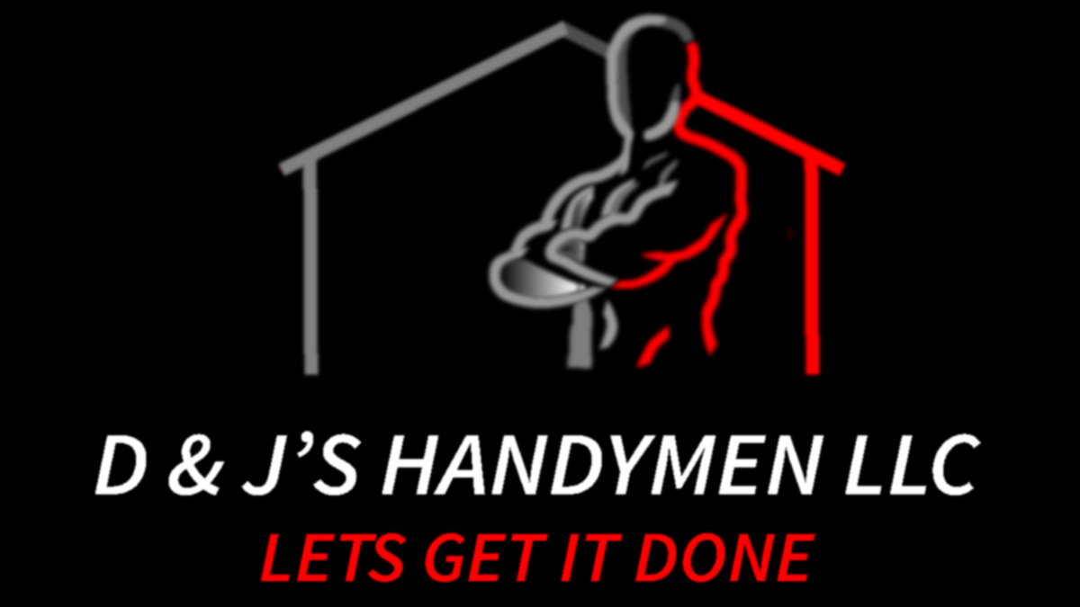 Contact D & J's Handymen LLC